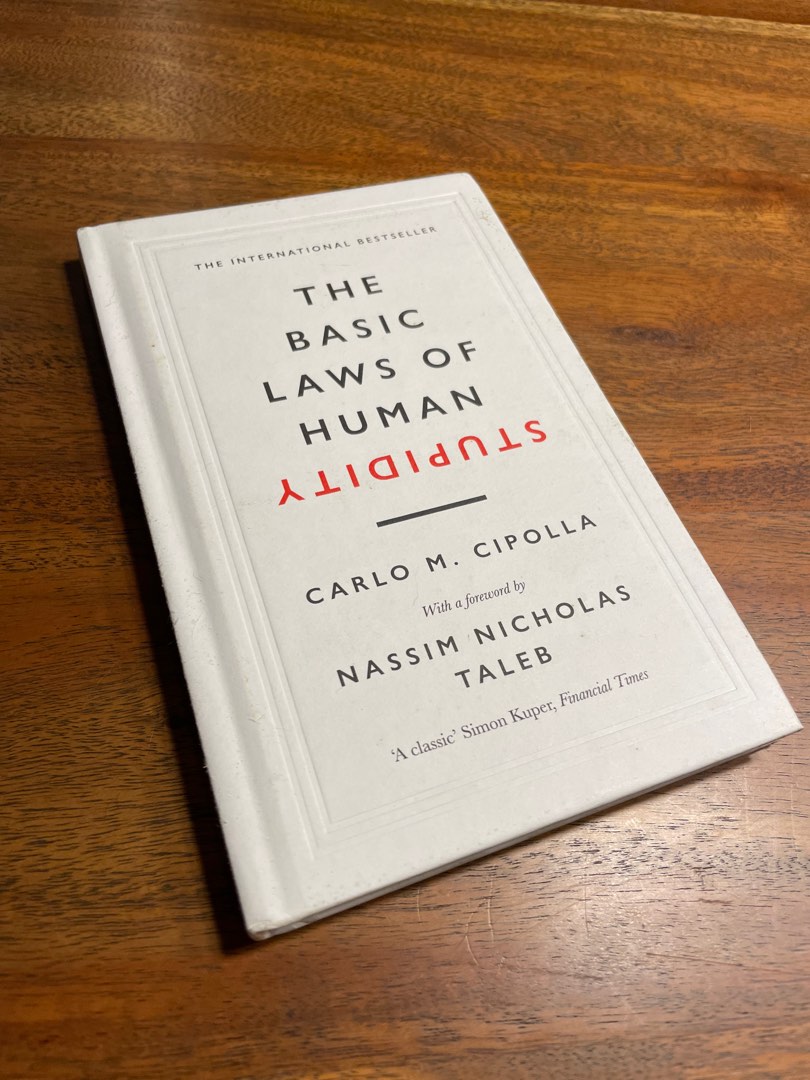 The Basic Laws Of Human Stupidity, by Carlo Cipolla, Hobbies & Toys ...
