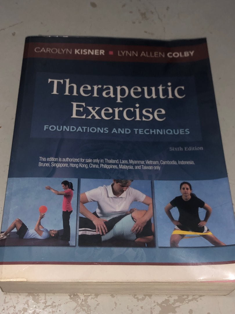 Therapeutic exercise foundations and techniques 6th edition by Carolyn ...