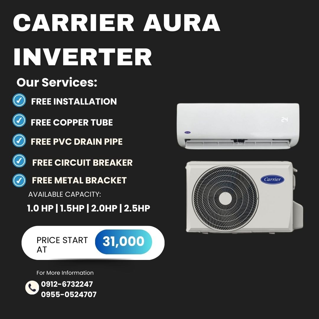 CARRIER AURA INVERTER SPLIT TYPE AIRCON FREE INSTALLATION, TV & Home ...