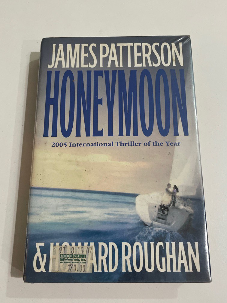 Honeymoon by James Patterson and Howard Roughan (Hardbound), Hobbies ...