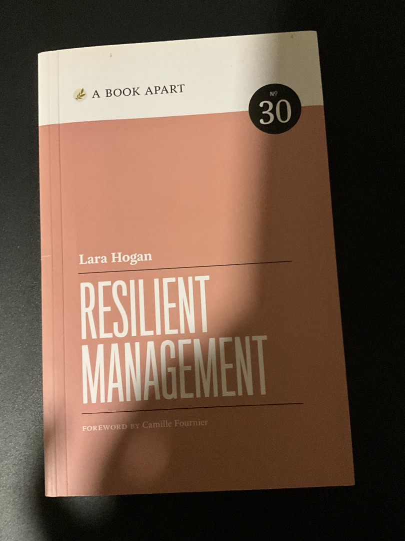 Resilient management | Lara Hogan | 30% off, Hobbies & Toys, Books ...