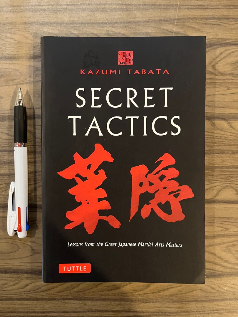Secret Tactics - Kazumi Tabata / lessons for the Great Japanese Martial ...