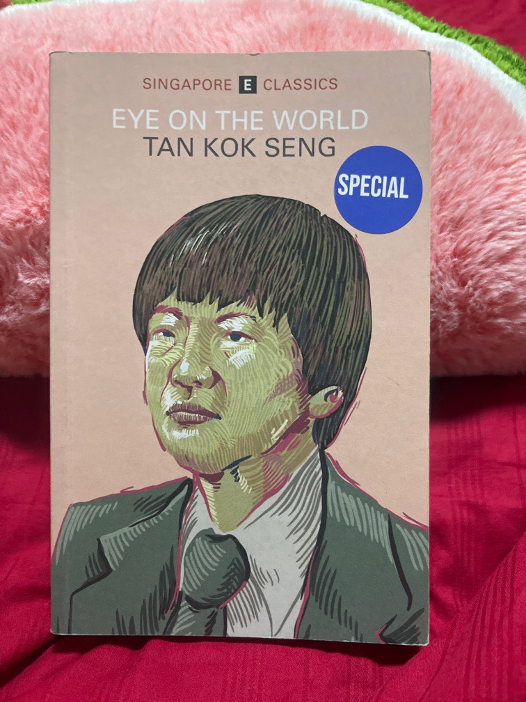 Eye on the world - tan kok seng, Hobbies & Toys, Books & Magazines ...
