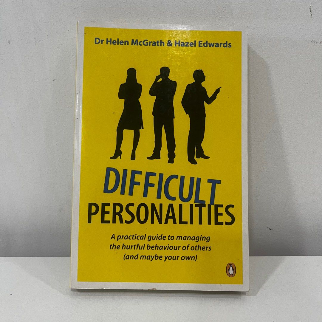 Difficult Personalities by Dr Helen McGrath & Hazel Edwards, Hobbies ...