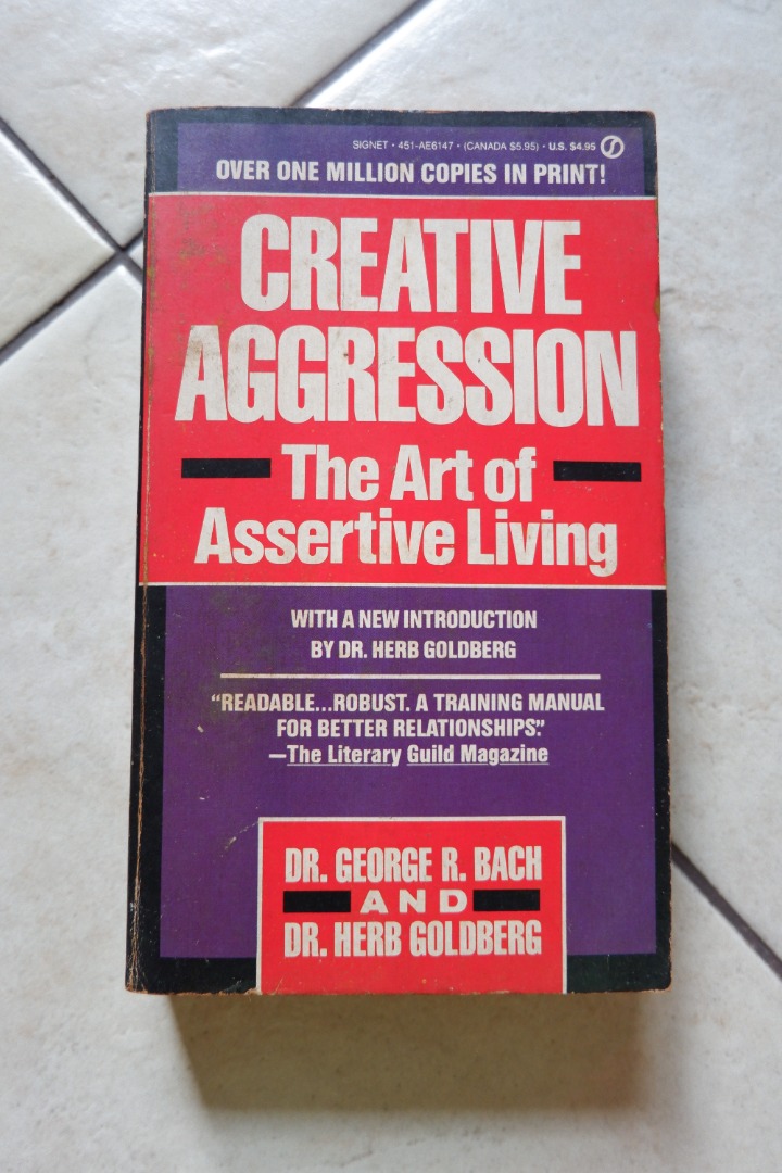 [Self-help] Creative Aggression: The Art of Assertive Living by Dr ...