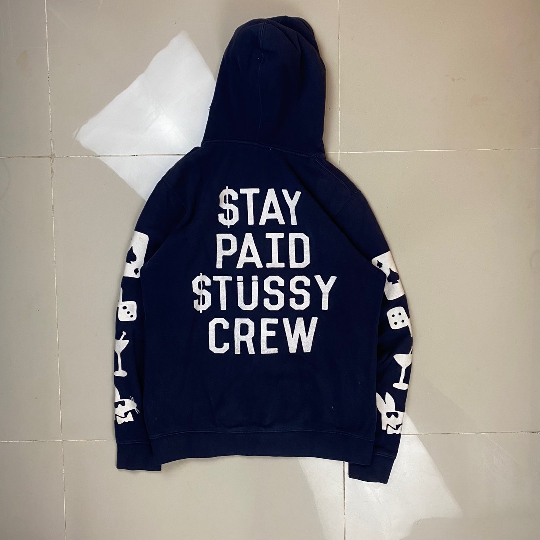Stussy Stay Paid Stussy Crew, Men's Fashion, Tops & Sets, Hoodies on ...