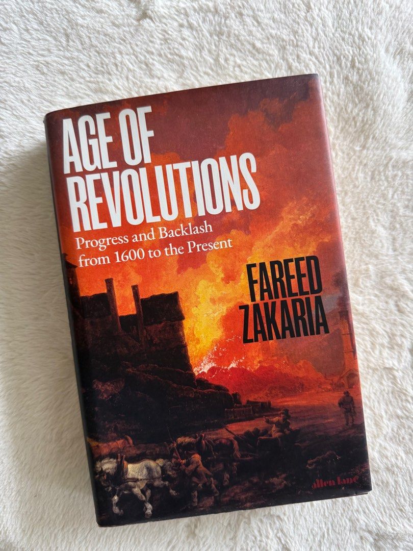 AGE OF REVOLUTIONS Progress and Backlash from 1600 to the Present ...