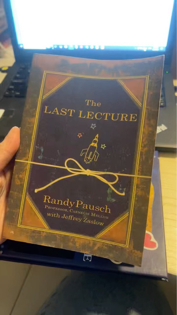 The Last Lecture by Randy Pausch, Hobbies & Toys, Books & Magazines ...