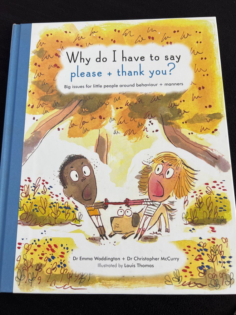 Why do I have to say please and thank you?, Hobbies & Toys, Books ...