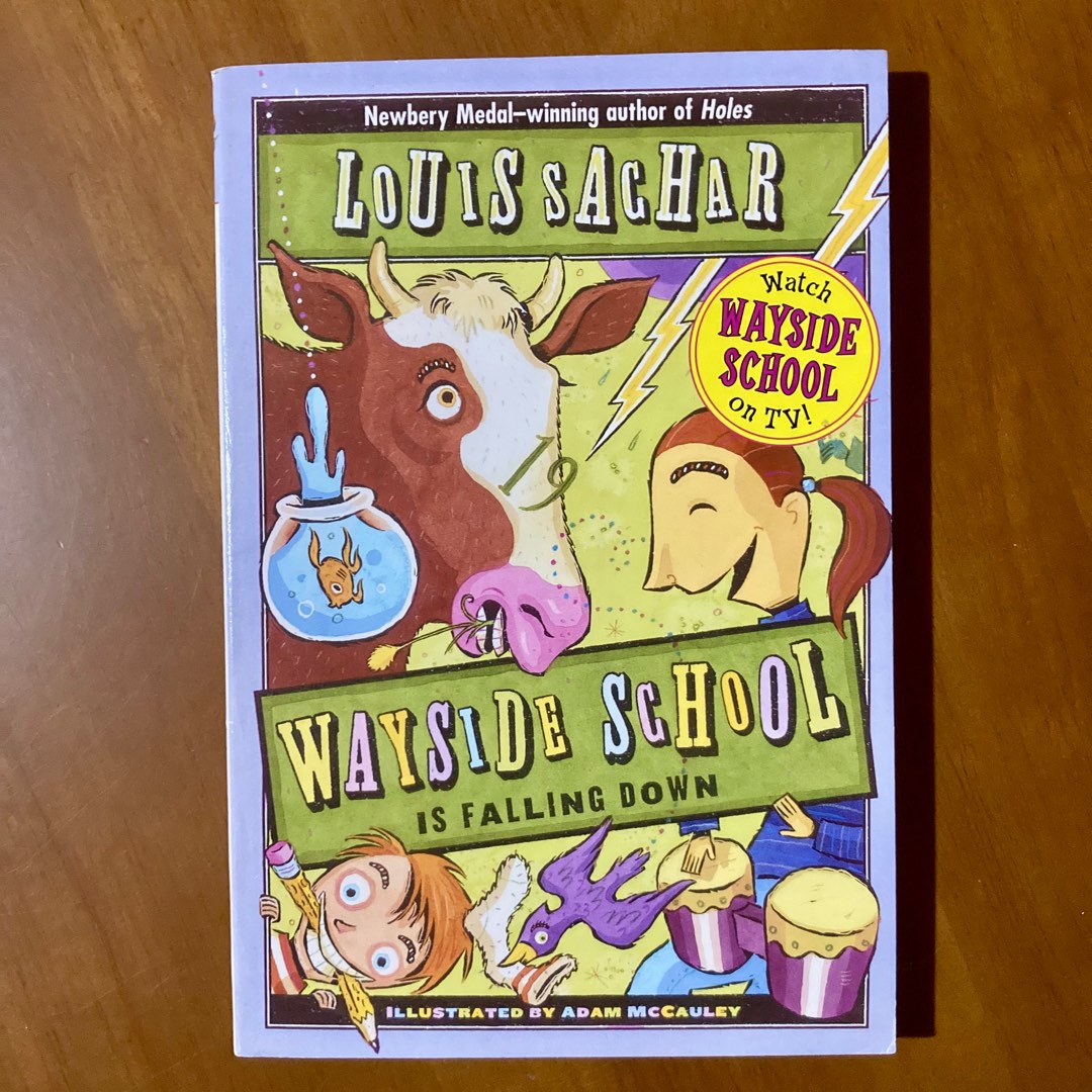 Wayside School Is Falling Down by Louis Sachar, Illustrated by Adam ...