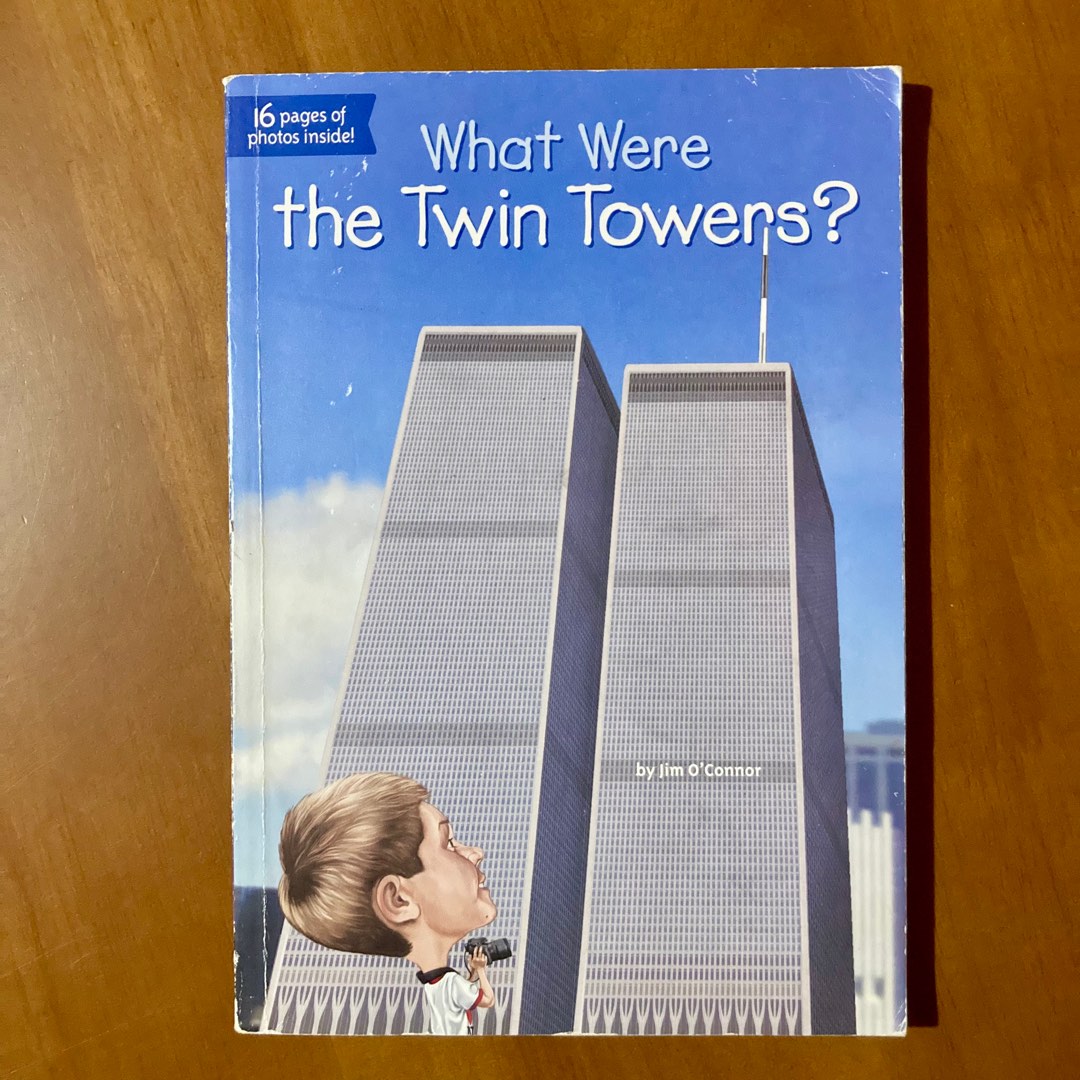 What Were The Twin Towers by Jim O’Connor, Illustrated by Ted Hammond ...