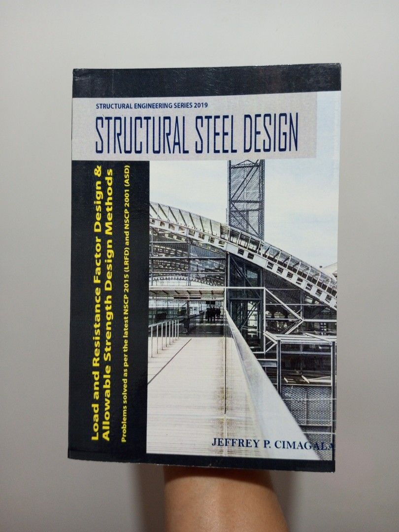 Structural Steel Design by Jeffrey P. Cimagala, Hobbies & Toys, Books ...