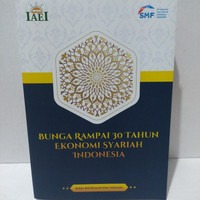 Buku Original BUNGA RAMPAI 30 TAHUN EKONOMI SYARIAH INDONESIA, Buku ...