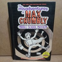 THE MISADVENTURES OF MAX CRUMBLY MIDDLE SCHOOL MAYHEM - RACHEL RENEE R ...