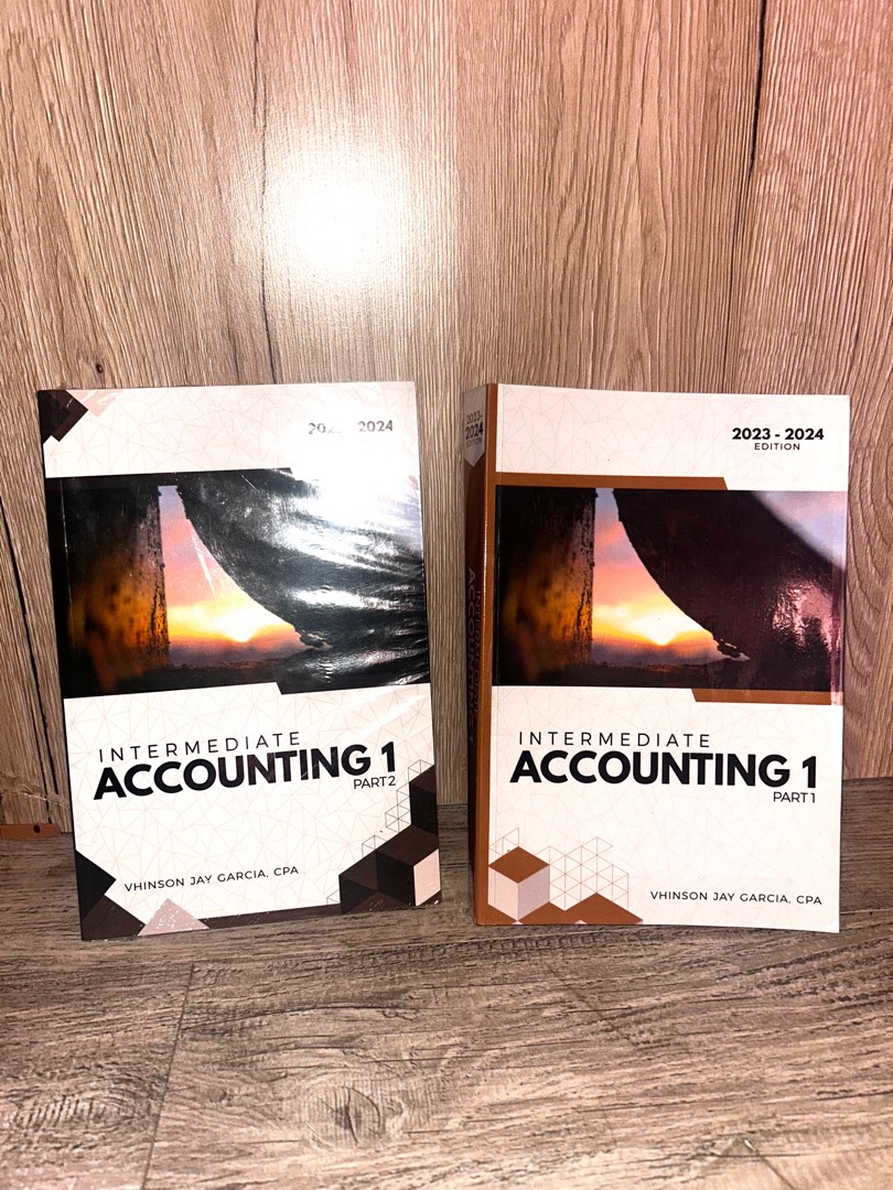 INTERMEDIATE ACCOUNTING 1 (PART 1&2) 2024 VHINSON JAY GARCIA REO BOOKS ...