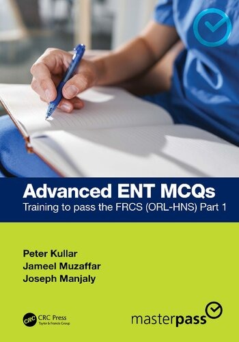 Advanced ENT MCQs: Training to pass the FRCS (ORL-HNS) Part 1, Hobbies ...