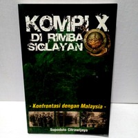 Buku Original KOMPI X DI RIMBA SIGLAYAN KONFRONTASI DENGAN MALAYSIA by ...