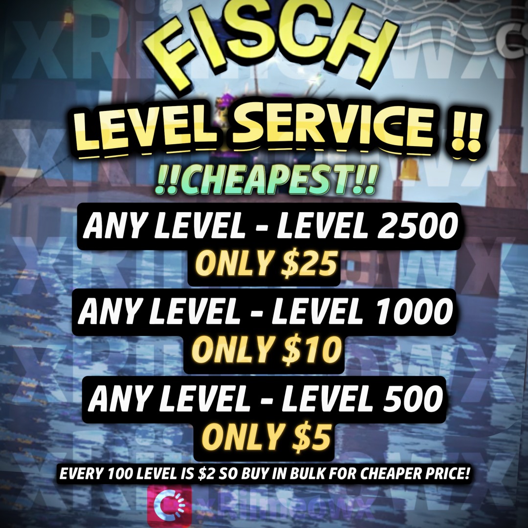 🔥CHEAPEST!!🔥[FISCH] Roblox Fisch Level Up Service, Video Gaming, Gaming ...