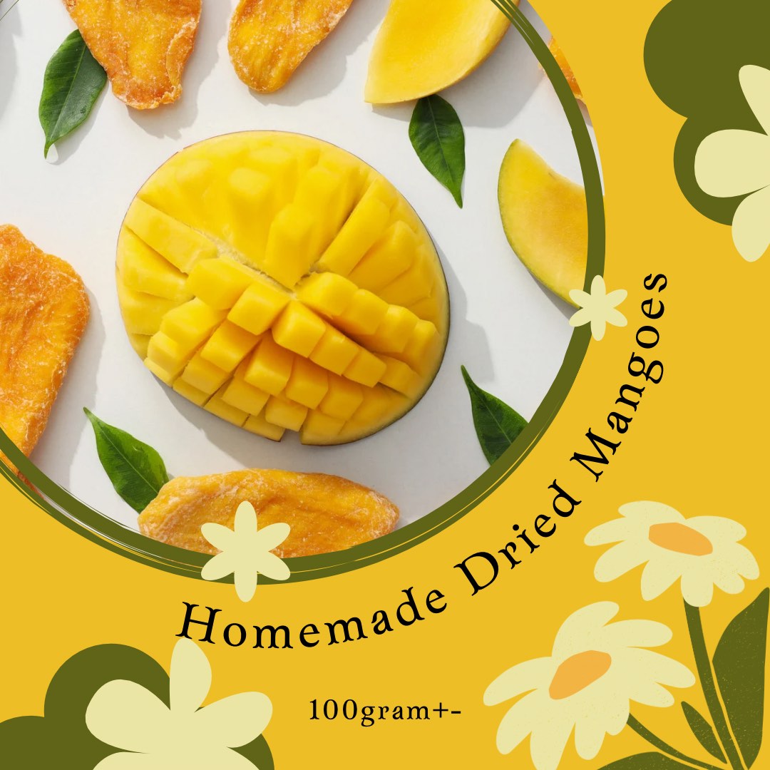 Homemade Dried Mangoes 100gram, Food & Drinks, Packaged & Instant Food ...