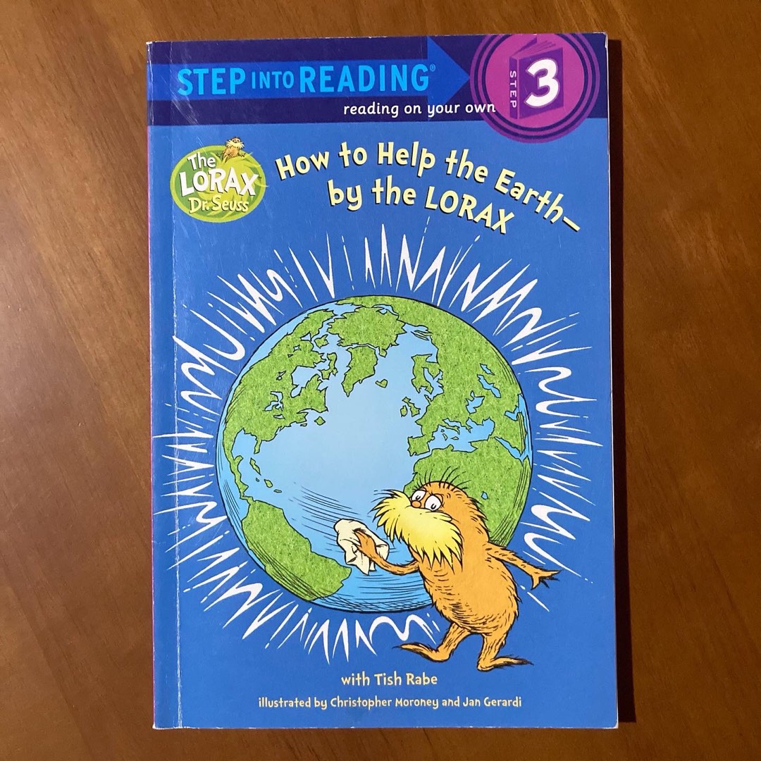 How To Help The Earth - by the Lorax with Tish Rabe, Illustrated by ...
