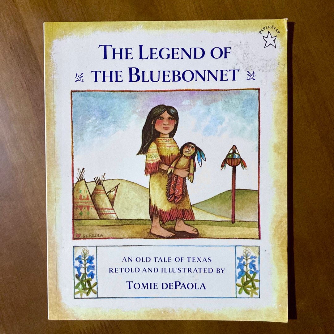 The Legend of the Bluebonnet: An Old Tale of Texas Retold and ...