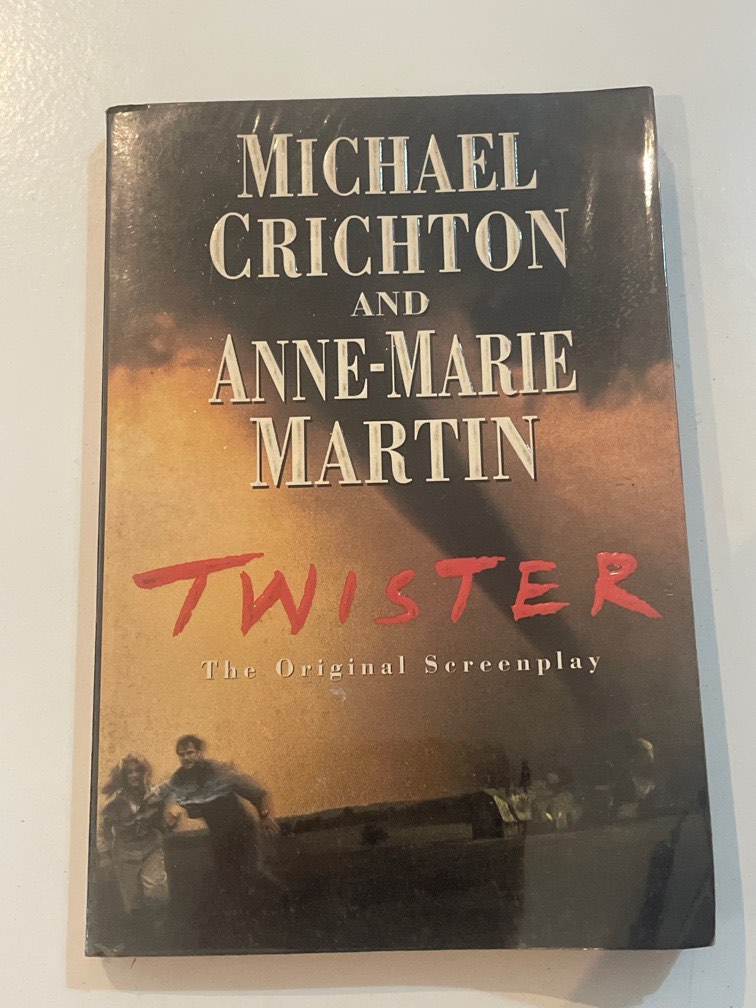 Twister: The Original Screenplay by Michael Crichton and Anne-Marie ...
