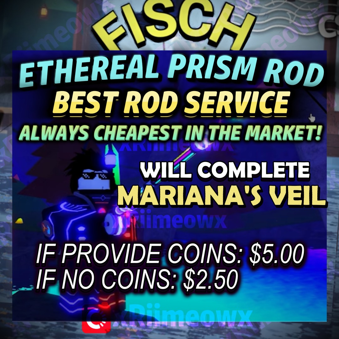 🔥UPDATED,CHEAPEST🔥[FISCH] Ethereal Prism Rod Mariana's Veil, Video Gaming, Gaming Accessories ...