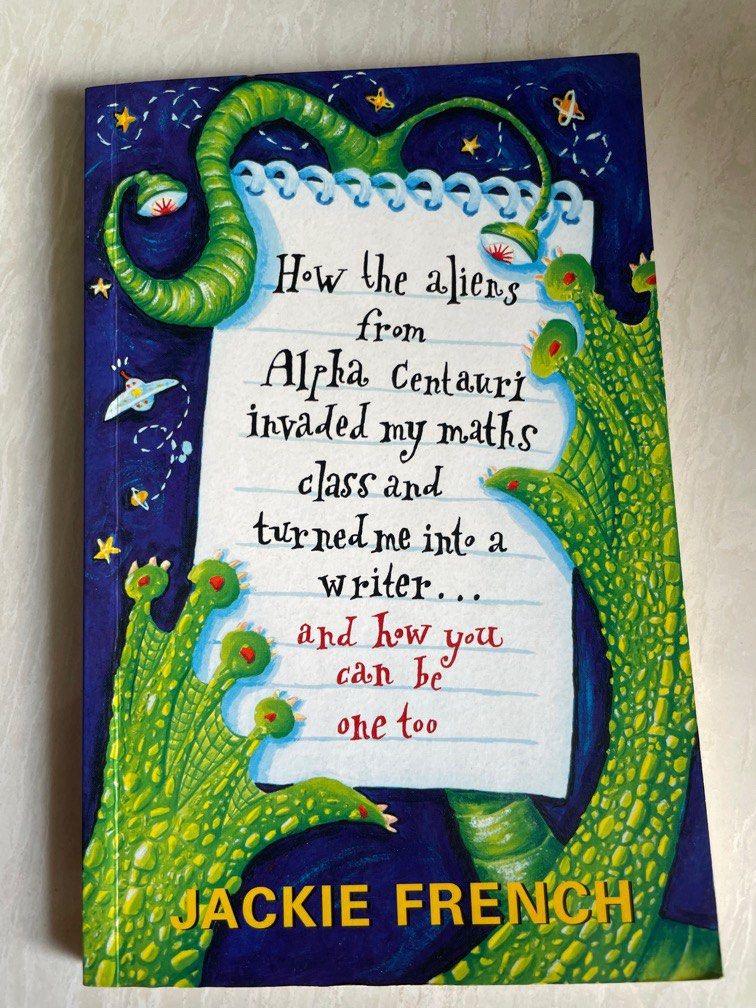 How the Aliens From Alpha Centauri Invaded My Maths Class and Turned Me ...