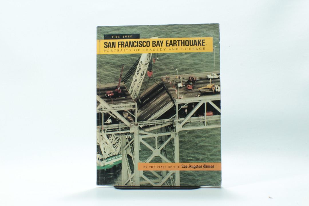 1989 SAN FRANCISCO BAY EARTHQUAKE: Portraits of Tragedy and Courage, Hobbies & Toys, Books ...