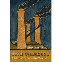 Five Chimneys: The Story of Auschwitz, Buku & Alat Tulis, Buku di Carousell