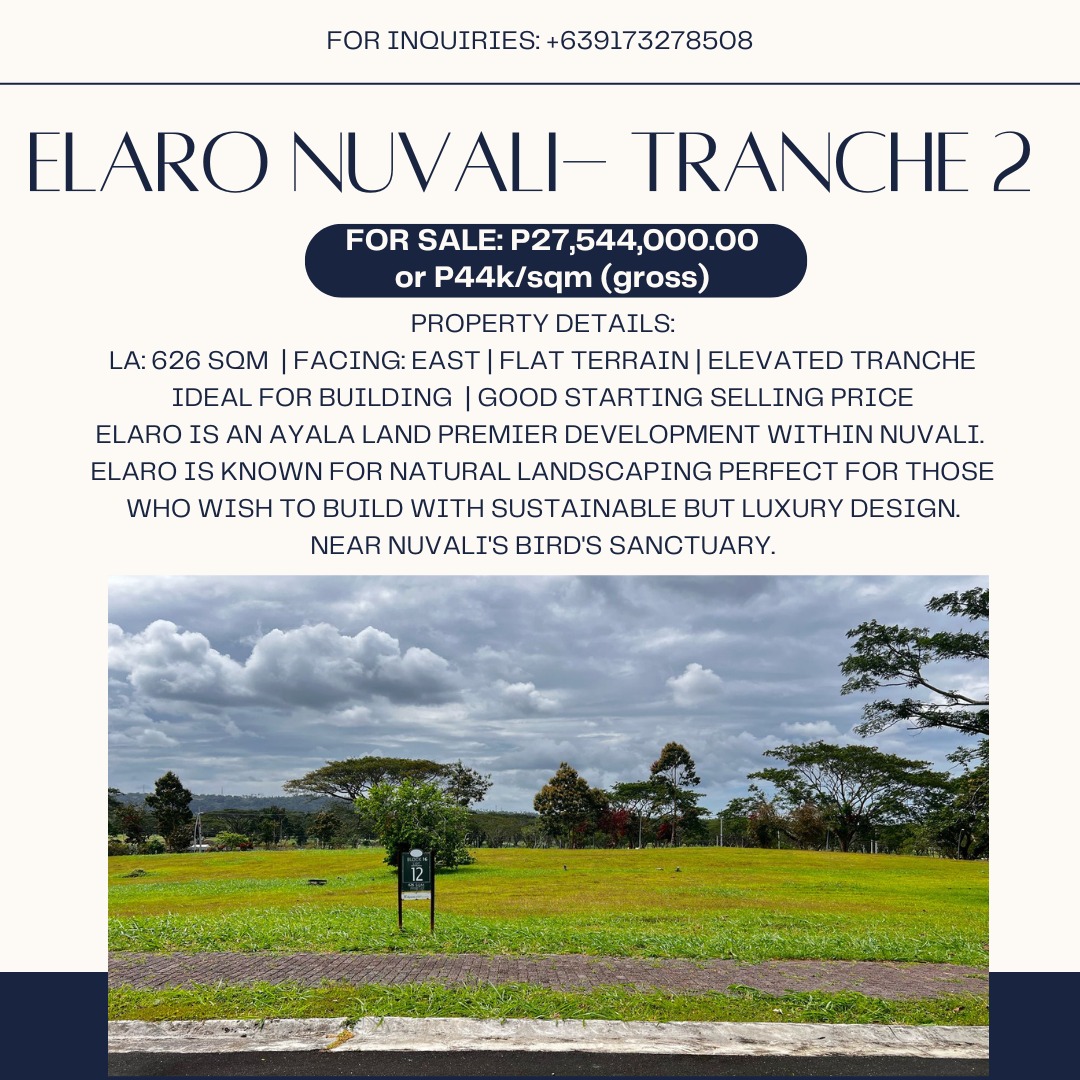 **buyer only** 626sqm residential lot in Elaro Nuvali, Tranche 2 for sale, Property, For Sale ...