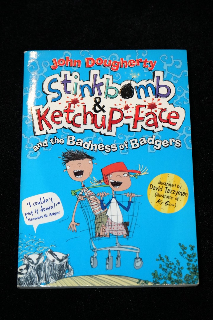 Stinkbomb & Ketchup-Face and the Badness of Badgers by John Dougherty #BOOK 1, Hobbies & Toys ...
