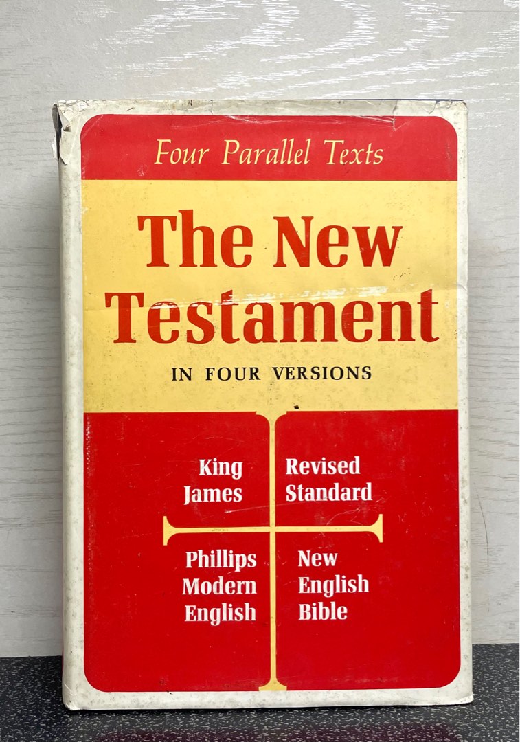 The New Testament in Four Versions King James Revised Standard Philips ...