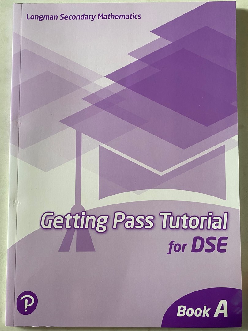 Longman Secondary Mathematics Getting Pass Tutorial for DSE Book A, B, 興趣及遊戲, 書本 & 文具, 教科書 ...