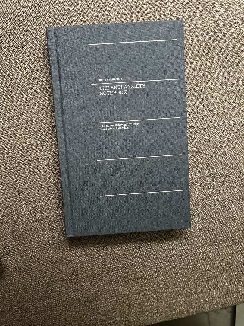 The Anti-Anxiety Notebook: Cognitive Behavioral Therapy and Other ...