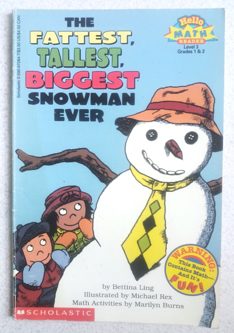 The Fattest , Tallest , Biggest Snowman Ever ( Hello Math Reader ...