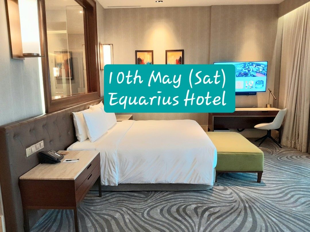 10th May (Sat) RWS Equarius Hotel Resorts World Sentosa, Tickets ...
