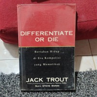differentiate or die bertahan hidup di era kompetisi yang mematikan ...