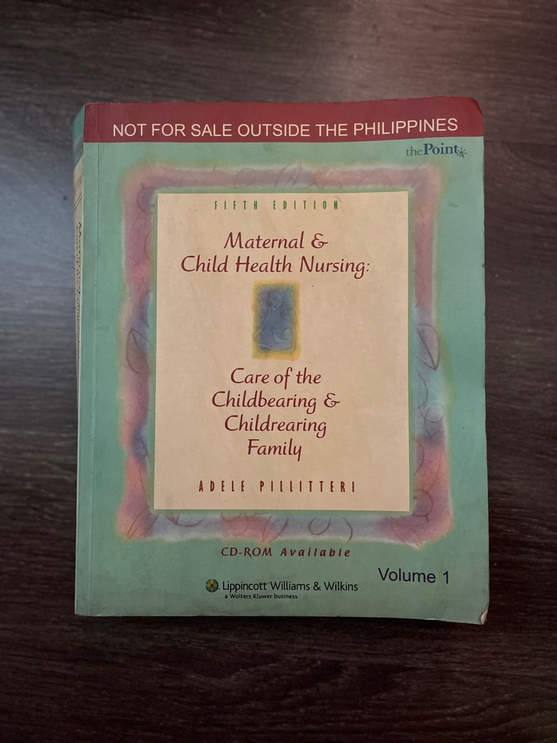 Maternal & Child Health Nursing: Care of the Childbearing ...