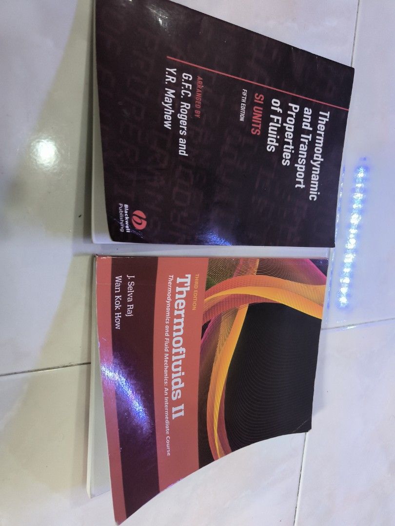Thermofluids 2 (Third Edition) and Thermodynamics and transport properties of fluids (Fifth ...