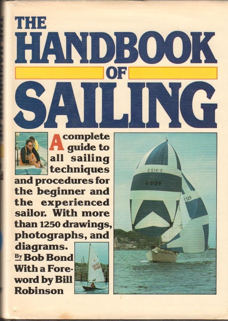 HARDCOVER 1982 Handbook Sailing Bob Bond Sail Sailor Sports Hobby Water ...