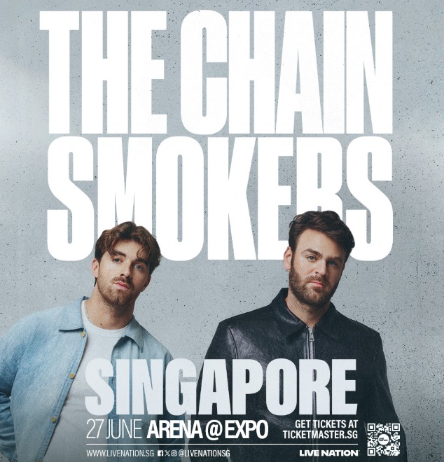 [HTB] THE CHAIN SMOKERS IN SINGAPORE AREAN AT EXPO, Lifestyle Services ...