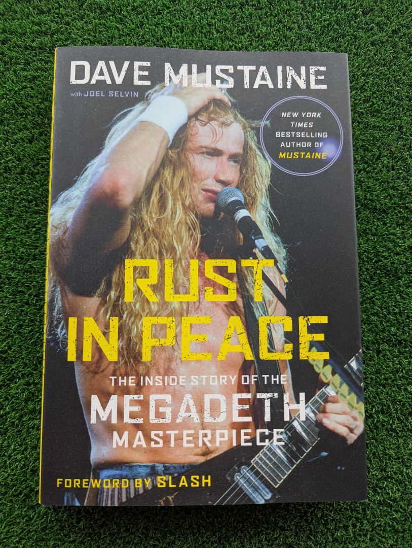 [Signed] Dave Mustaine - Rust in Peace: The Inside Story of the ...