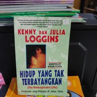 KENNY DAN JULIA LOGGINS (HIDUP YANG TAK TERBAYANGKAN), Serba Serbi, Others di Carousell