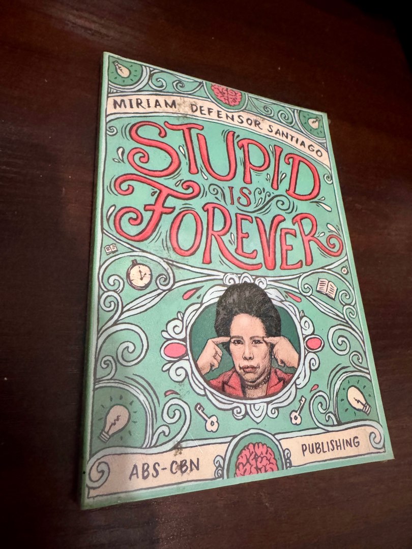 stupid is forever by miriam defensor santiago, Hobbies & Toys, Books ...
