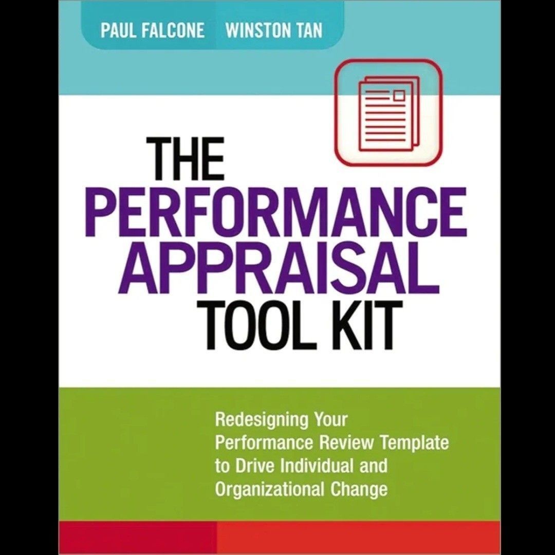 {Human Resource HR Guide Book} The Performance Appraisal Tool Kit: Redesigning Your Performance ...