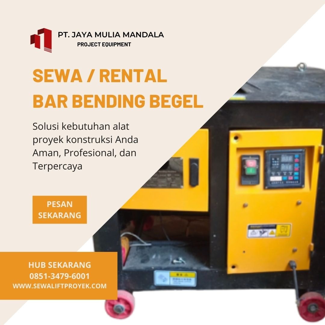 Sewa Bar Bending Begel Solo – Alat Bengkok Besi Presisi untuk Proyek ...