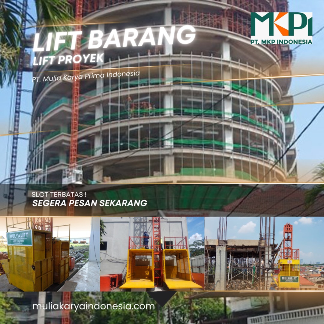Sewa Lift Proyek, Ukuran Lift Barang 1 Ton KARAWANG, Lift Barang Proyek ...