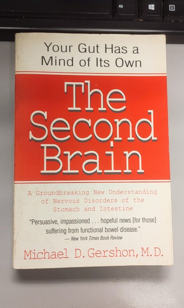 The Second Brain: A Groundbreaking New Understanding of Nervous ...