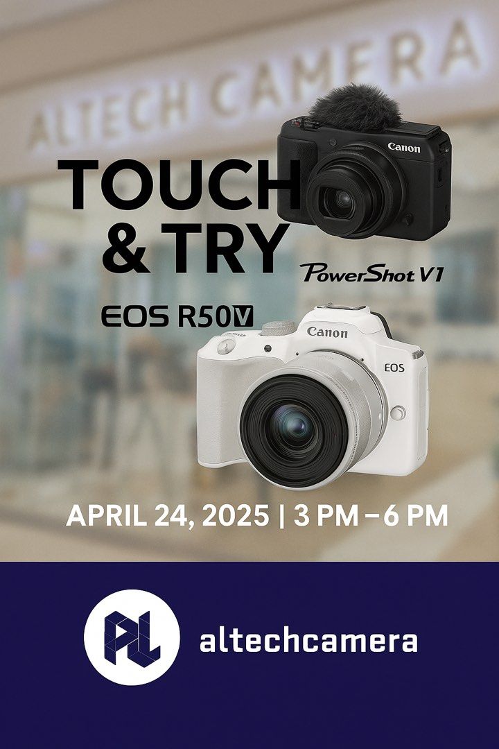 [FREE Touch & Try Event] Canon Powershot v1 and Canon R50V @ Altech 3 ...